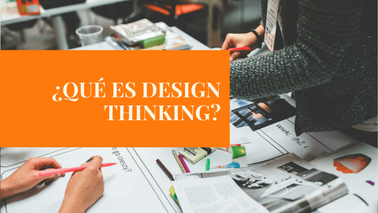 ¿Qué es Design Thinking? » Neo Solutions